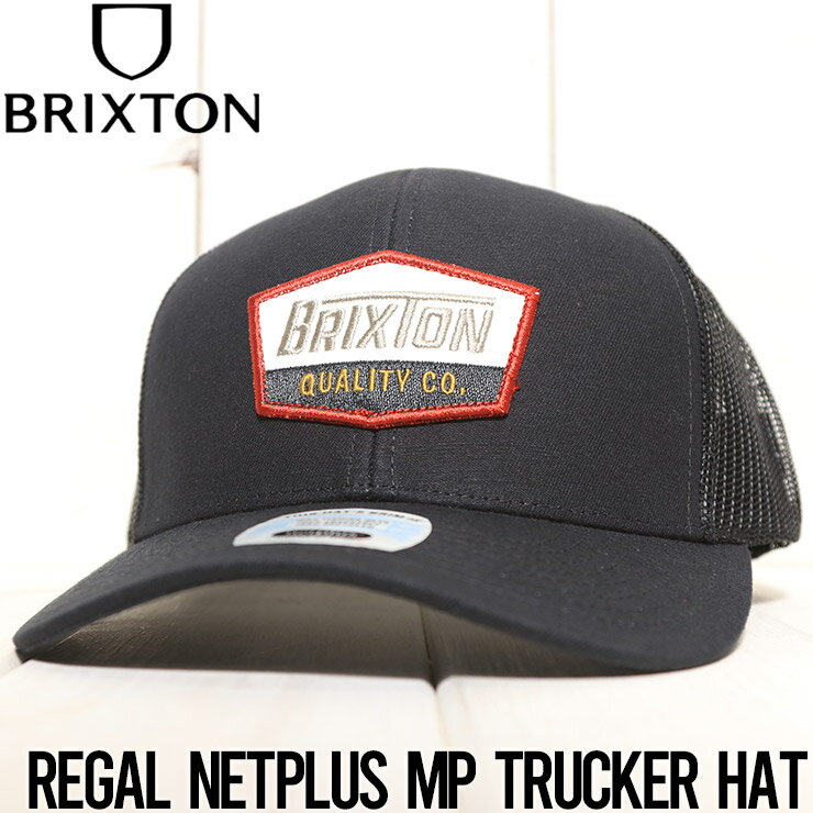 BRIXTONのメッシュキャップ 「 REGAL NETPLUS MP TRUCKER HAT 」 11656 フロントに存在感のあるパッチをあしらったメッシュキャップ。 シンプルなデザインで使い勝手の良いアイテム。 浅めのカーブバイザータ...