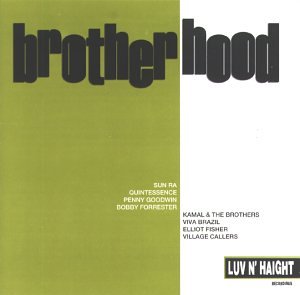 【中古】(良い)Brotherhood【メーカー名】【メーカー型番】【ブランド名】Luv N Haight クラシックソウル, R&B, ヒップホップ, グローバルミュージック, スポーツ・カルチャー Various Artists: Ar...