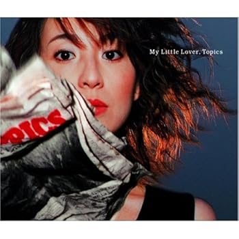 【中古】(未使用・未開封品)Topics [CD] MY LITTLE LOVER【メーカー名】エイベックス・エンタテインメント【メーカー型番】【ブランド名】エイベックストラックス【商品説明】Topics [CD] MY LITTLE LO...