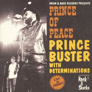 【中古】(非常に良い)ROCK A SHACKA VOL.1 PRINCE OF PEASE“LIVE IN JAPAN” [audioCD] デタミネーションズ: Artist; プリンス・バスター・ウィズ・デタミネーションズ: Arti...