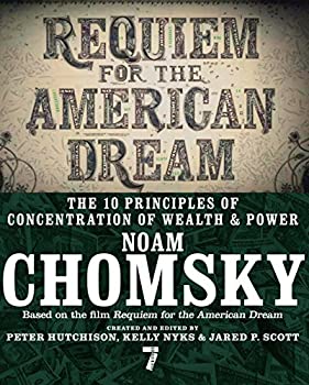 【中古】Requiem for the American Dream: The 10 Principles of Concentration of Wealth & Power [洋書]【メーカー名】Seven Stories Press【...