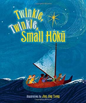 【中古】Twinkle, Twinkle, Small Hoku [洋書]【メーカー名】Beachhouse Pub Llc【メーカー型番】Tsong, Jing Jing【ブランド名】Beachhouse Pub.【商品説明】Twinkl...