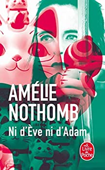 【中古】Ni d'?ve Ni d'Adam (Le Livre de Poche) [洋書]【メーカー名】Livre de Poche【メーカー型番】Nothomb, Amelie【ブランド名】Livre de Poche【商品説明】Ni...