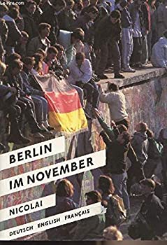 【中古】Berlin im November. Deutsch / English / Francais【メーカー名】Nicolaische Verlagsbuchhd【メーカー型番】Schwartau, Anke【ブランド名】【商品説明】...
