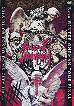 【中古】Royz WINTER ONEMEN TOUR『AILE OF ANTHEM』~2018.01.06 TOKYO DOME CITY HALL~【初回限定盤】 [DVD]【メーカー名】B.P.RECORDS【メーカー型番】【ブランド...