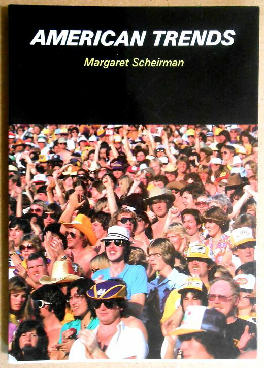 AMERICAN TRENDS（アメリカン・トレンド）。 発行所：ジエムコ出版。著者：Margaret Scheirman。1991年12月発行。サイズ：21x14x0.8cm。109p。 【コンデション＝良い】カバーにキズや破れはありませ...