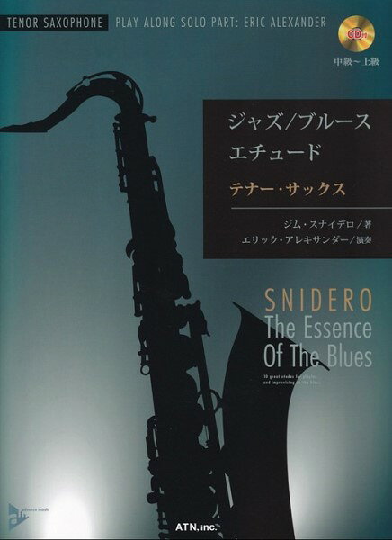 著者： Jim Snidero（ジム・スナイデロ）メーカー:(株)エー・ティー・エヌJAN:4537298037648ISBN:9784754937645PCD:3764菊倍 厚さ0.5cm刊行日:2024/04/01ジャズを演奏する上で“...