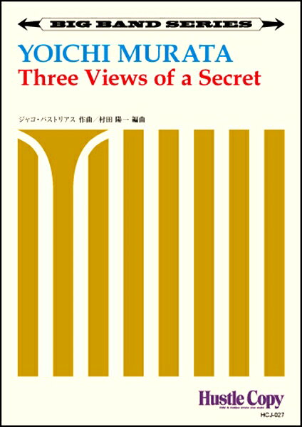 メーカー:東京ハッスルコピーISBN:9784865442328PCD:HCJ-027A4 厚さ1.0cm刊行日:2017/06/20収　録　曲： 1曲曲名アーティスト作曲/作詞/編曲/訳詞Three Views of a Secret&n...