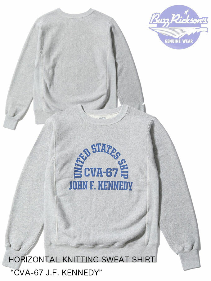 商品名 BUZZ RICKSON'S(バズリクソンズ) HORIZONTAL KNITTING SWEAT SHIRT “CVA-67 J.F. KENNEDY” Lot.BR69645-113) ■SIZE S/M/L/XL/XXL [定...