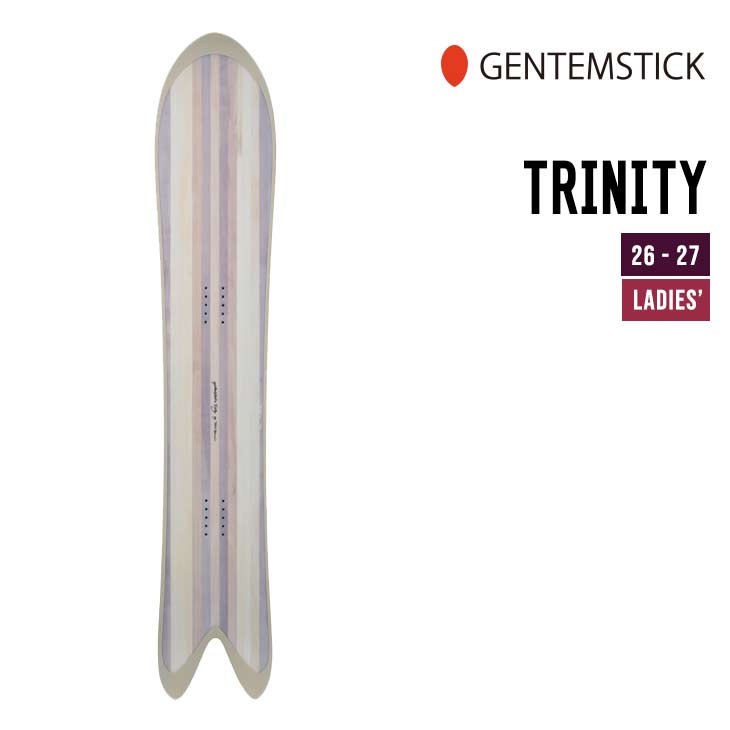 メーカー希望小売価格はメーカーカタログに基づいて掲載していますレビュー特典の詳細内容はこちらをご覧ください。GENTEMSTICK ゲンテンスティック 26-27 TRINITY トリニティー 2026-2027 スノーボード ウィメンズ※...