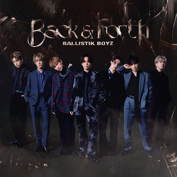 BALLISTIK BOYZ from EXILE TRIBE（バリスティック ボーイズ フロム エグザイル トライブ）(バリボ）　CD 【Back &amp; Forth】 初回仕様 2024/2/21発売 ○BALLISTIK BOYZ...