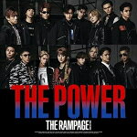 THE RAMPAGE from EXILE TRIBE　CD 【THE POWER】 CD ONLY（初回仕様） 2022/9/7発売 ○THE RAMPAGE、2022年第1弾シングルは9月9日全国公開映画『HiGH＆LOW THE W...