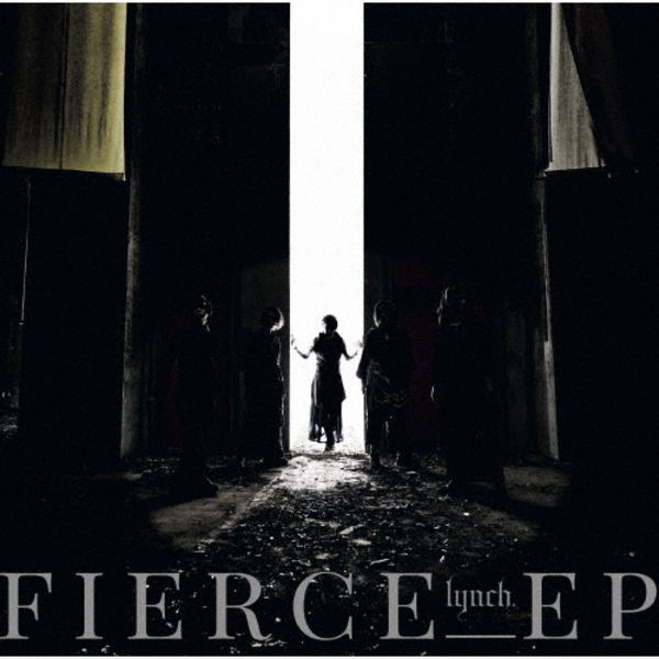 lynch.（リンチ）　CD 【FIERCE-EP】 通常盤 2024/6/26発売 ○初の日本武道館公演を経て完全復活を世に知らしめた前作『REBORN』より約1年3ヶ月ぶり。新たな幕開けを感じさせる5曲入りミニアルバムが遂にリリース！！...