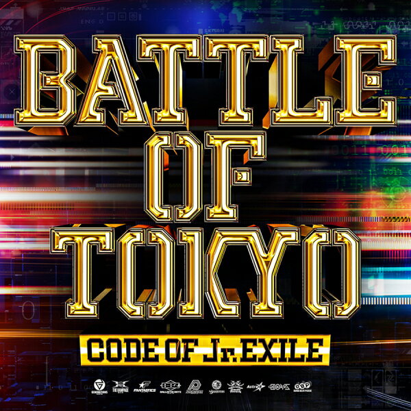 GENERATIONS, THE RAMPAGE, FANTASTICS, BALLISTIK BOYZ, PSYCHIC FEVER from EXILE TRIBE　 CD 【BATTLE OF TOKYO CODE OF Jr.EXI...