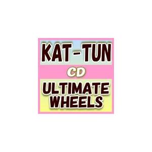 KAT-TUN 　CD 【ULTIMATE WHEELS】 通常盤セット 2011/2/2発売 早くも14枚目のニューシングルをリリース！！ ○メンバー全員が出演するSUZUKI「新型ソリオ」TVCMタイアップソング！！KAT-TUNは20...