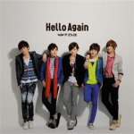 F.CUZ　CD 【Hello Again】 通常盤 2013/5/29発売 ○韓国の5人組ボーイズ・グループ、F.CUZ(フォーカズ)の通算4枚目となる日本盤シングル。2012年に韓国でデジタル配信された「Dreaming I」をリアレン...