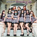 PASSPO☆　CD 【Growing Up】 通常盤（エコノミークラス盤） 2013/10/16発売 ○インディーズ時代の名曲「Pretty Lie」と時を同じくして生まれた幻の楽曲を遂にシングルとしてリリース。 ■通常盤（エコノミークラ...