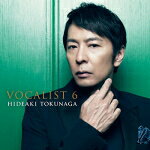 徳永英明　CD+DVD 【VOCALIST 6】 初回限定盤A 送料無料(日本国内) 2015/1/21発売 ○シリーズ累計600万枚。女性アーティストの名曲をカヴァーする、ヴォーカリスト第6弾のリリースが決定。数々の音楽賞を受賞してきた本...