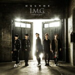 MYNAME　CD 【I.M.G. 〜without you〜】 通常盤 2015/3/10発売 ○発売初日オリコンデイリーランキング2位、週間ランキング初登場5位にランクインした2nd ALBUM「FIVE STARS」から1年 ! 待望...