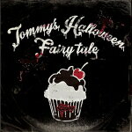 Tommy heavenly6/Tommy february6　CD 【Tommy’s Halloween Fairy Tale】 初回生産限定 2015/10/21発売 ○the brilliant green（ザ・ブリリアント・グリーン...