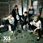 X4　CD 【Party Up ! !】 通常盤 2016/3/30発売 ○2015年結成、同10月「Killing Me」でデビュー、オリコンウィークリーランキング10位を記録。関西出身、本格派ダンス＆ヴォーカルグループ、X4（エックスフ...