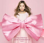 西野カナ　CD 【Love Collection 2 〜pink〜】 通常盤 送料無料（日本国内） ※お急ぎの方は、下記の速達便のチェックボックスに必ずチェックをお入れ下さい。（速達料金が加算となります。）速達便をご希望の場合は、前払いのお...