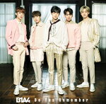B1A4　CD+DVD 【Do You Remember】 初回限定盤A 2018/2/7発売 ○韓国でのカムバックアルバム『Rollin'』も好セールスを記録する中、ついに2018年第1弾シングルのリリースが決定 ! 表題曲「Do You...