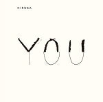 HIROBA　CD 【YOU（with小田和正）】 通常盤 2019/4/17発売 ○“考えること　つながること　つくること”これらをもっと豊かに楽しむための“場”を他ならぬ自分自身の手でつくりだしたい。そんなコンセプトのもと、いきものがか...