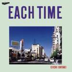 大滝詠一 CD 【EACH TIME 20th Anniversary Edition】 2004/3/21発売 ナイアガラ20周年企画の最後を飾る84年の傑作アルバムのリマスター盤企画です。ナイアガラとしてのオリジナル・アルバムはこの『イ...