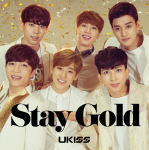 U-KISS(ユーキス） CD 【Stay Gold】 2015/9/9発売 ○3月に発売した4枚目のアルバム『Action』が初のオリコンデイリー1位を獲得し、本国でもデビュー8年目にして初の1位を獲得したU-KISSの11枚目のシングル...