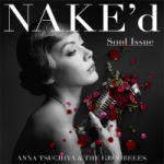 土屋アンナ　CD 【NAKE'd 〜Soul Issue〜】 2015/12/9発売 ○表現力、歌唱力の高さに定評のある土屋アンナのカヴァーアルバム発売決定。彼女の生き様ともシンクロする「オーガニック」をテーマに選曲した7曲のカヴァーソング...