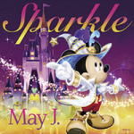 May J.　CD 【Sparkle −Disney Magic Castle2 Edition−】 2015/8/5発売 ○May J.の8枚目となるシングルは話題曲満載。リード曲「Sparkle -輝きを信じて-」は、ニンテンドー3DS...