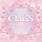 ClariS　CD 【Prism】 通常盤 2015/11/25発売 ○今年40周年を迎えるサンリオ人気キャラクター“Little Twin Stars”キキとララ と、デビュー5周年を迎えるClariSが夢のアニバーサリーコラボシングル発...
