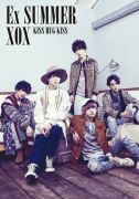 XOX（キスハグキス）　CD+DVD 【Ex SUMMER】 初回生産限定盤A 送料無料（日本国内） 2016/5/3発売 ○「ジェンダーレス男子」としてカリスマ的な人気を誇る読者モデル“とまん”をリーダーに、女性ファッション誌で『好きな男...