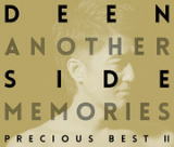 DEEN　 CD+Blu-ray 【Another Side Memories 〜Precious Best II〜】 初回生産限定盤 送料無料(日本国内） 2016/12/21発売 ○DEENファン待望のカップリングベストアルバム!!!　...