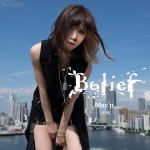 May'n(メイン）　CD+DVD 【Belief】 2016/8/24発売 ○スタイリッシュ異能バトルアクション「タブー・タトゥー」のオープニングテーマ！エモーショナロックを熱唱する、May'nの新境地がここに! ■仕様 ・CD+DVD ...