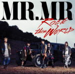 MR.MR　CD+DVD 【ROCK this WORLD Type-A】 初回生産限定盤Type-A 送料無料（日本国内） 2016/8/30発売 ○抜群のルックスに、ハイパフォーマンスが魅力のMr.MR。前作はメジャーデビュー作にもかか...