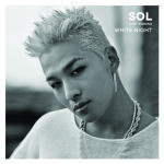 SOL (from BIGBANG)　　CD（スマプラ対応） 【WHITE NIGHT】 初回仕様限定盤 送料無料（日本国内） 2018/1/10発売 ○BIGBANGメインヴォーカリストSOLの2018年最新ミニアルバム！ ■初回仕様限定...