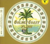FLOW　CD 【GOLDEN COAST】 送料無料(日本国内） 2005/7/20発売 ○2004年5月発表『GAME』に続く、セカンド・アルバム。先行シングル「Days」「Rookie」「Stay Gold」「Life is beau...