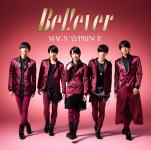 MAG!C☆PRINCE　CD 【B e l ! e v e r】 通常盤 ※お急ぎの方は、下記の速達便のチェックボックスに必ずチェックをお入れ下さい。（速達料金が加算となります。）速達便をご希望の場合は、前払いのお支払方法でお願い致します...