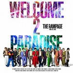 THE RAMPAGE from EXILE TRIBE　CD+DVD 【WELCOME 2 PARADISE】 2019/7/31発売 ○13都市28公演に及ぶ全国アリーナツアーを開催中!デビュー3年目も快進撃を続けるTHE RAMPAG...