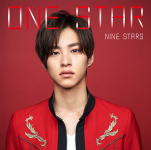 九星隊（ナインスターズ）　CD 【ONE STAR】 山口託矢盤 2019/8/20発売 ○前作シングルがオリコンデイリー1位、ウィークリー2位を記録した「九星隊（ナインスターズ）」満を持してのファーストアルバムのリリース!!! ■山口託矢...