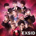 EXIT （イグジィット）　　CD 【EXSID】 通常盤 2020/3/25発売 ○EXITが2組のアーティストとコラボし、初のCDをリリース！！ ○EXITが初のCDシングルをリリース！！今作は両A面シングルで、2つの異なるジャンルの巨...
