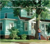 浜田省吾　CD 【初夏の頃】 2021/6/23発売 ○SHOGO HAMADA 45th Anniversary リプライス商品。 ○70年代の楽曲を中心にリメイクしたセルフカバーアルバム。 ■仕様 ・CD（1枚） ■収録内容 [CD]1...