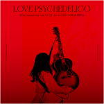 LOVE PSYCHEDELICO（ラブ サイケデリコ）　2CD 【20th Anniversary Tour 2021 Live at LINE CUBE SHIBUYA】 通常盤 2022/3/30発売 ○2021年の5月から全国9箇所...