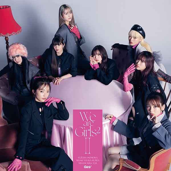 Girls2（ガールズガールズ）　CD 【We are Girls2 - II -】 通常盤(初回仕様） 2024/3/20発売 ○24年に結成5年目を迎えるGirls2の約2年ぶりのセカンドアルバム。2022年以降の発売した6枚のSg、E...