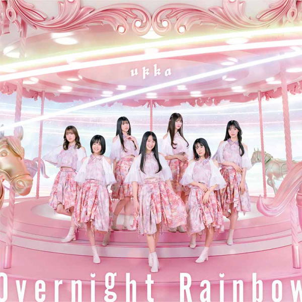 ukka（ウッカ）　CD 【Overnight Rainbow】 type-B 2024/3/20発売 ○ukka 7名新体制での初のシングル作品 ■type-B ・CDのみ ■収録内容 [CD]1. Overnight Rainbow 2...