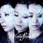 Kalafina　CD+DVD 【believe】 初回生産限定盤A 2014/11/19発売 ○2014年10月からスタートのTVアニメ「Fate/stay night」のエンディングテーマ曲！ ■初回生産限定盤A ・DVD付 ・W購入者...