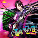 DAIGO　CDのみ 【CHANGE!! / 心配症な彼女】 通常盤 2014/9/10発売 ○DAIGOソロプロジェクト最新作！ ○DAIGO原点の8ビートロックナンバー「CHANGE!!」と90年代J-POPテイスト「心配症な彼女」の両...