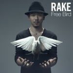 Rake（レイク）　CD+DVD 【Free Bird】 初回生産限定盤 送料無料（日本国内） 2013/9/4発売 ○TBS系ドラマ「あぽやん〜走る国際空港〜」主題歌『ランナーズ愛』、フジテレビ系「めざにゅ〜」テーマソング『ONE WAY...